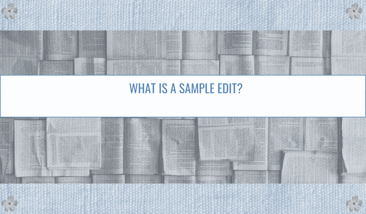 What is a SAMPLE EDIT? | MandaWaller